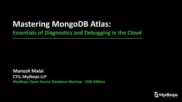 Mastering Mongodb Atlas Essentials Of Diagnostics And Debugging In The