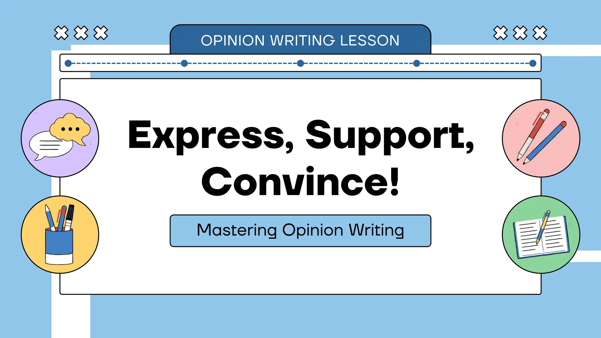 Mastering Opinion Writing Education Presentation in Blue White Simple ...