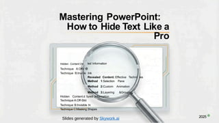Mastering PowerPoint: Pro Techniques to Hide Text Effectively | PPTX