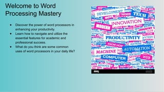 Mastering Productivity_ Word Processing Tools for Success.pptx