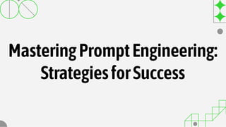 Mastering Prompt engineering strategies for your business | PDF