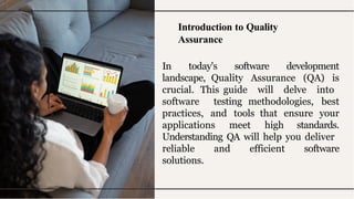 Mastering Quality Assurance a Comprehensive Guide To Software Testing | PPT