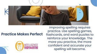 Mastering spelling how to avoid common mistakes.pptx