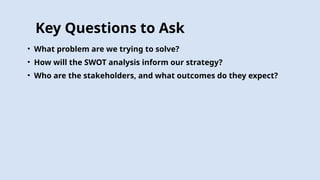 Mastering SWOT Analysis A Strategic Guide.pptx