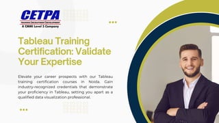 Enhance Your Data Skills with Premier Tableau Training in Noida & Delhi | PPTX