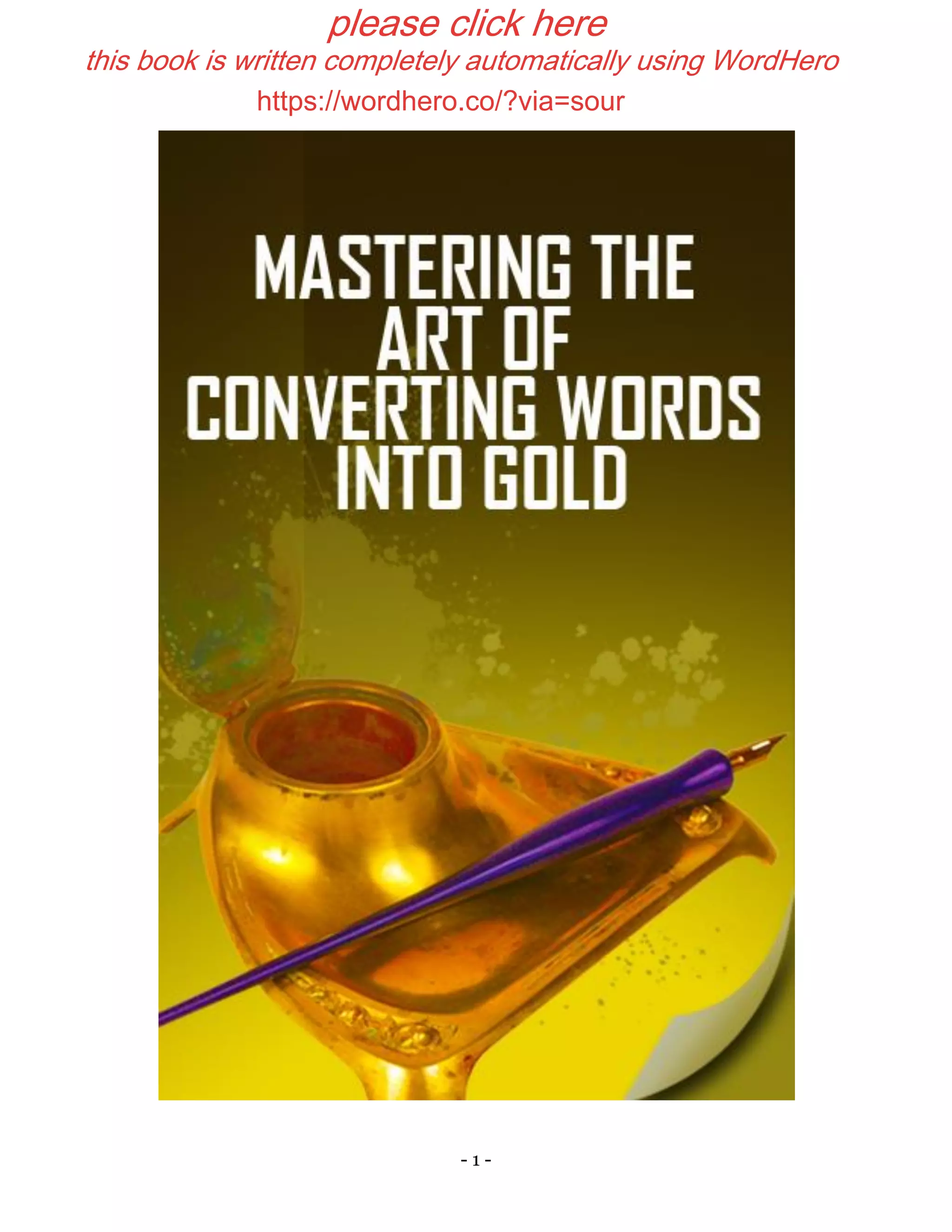 Mastering the Art of Converting Words Into Gold (1).pdf