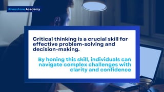 Mastering the Art of Critical Thinking | Critical Thinking Skills | PDF