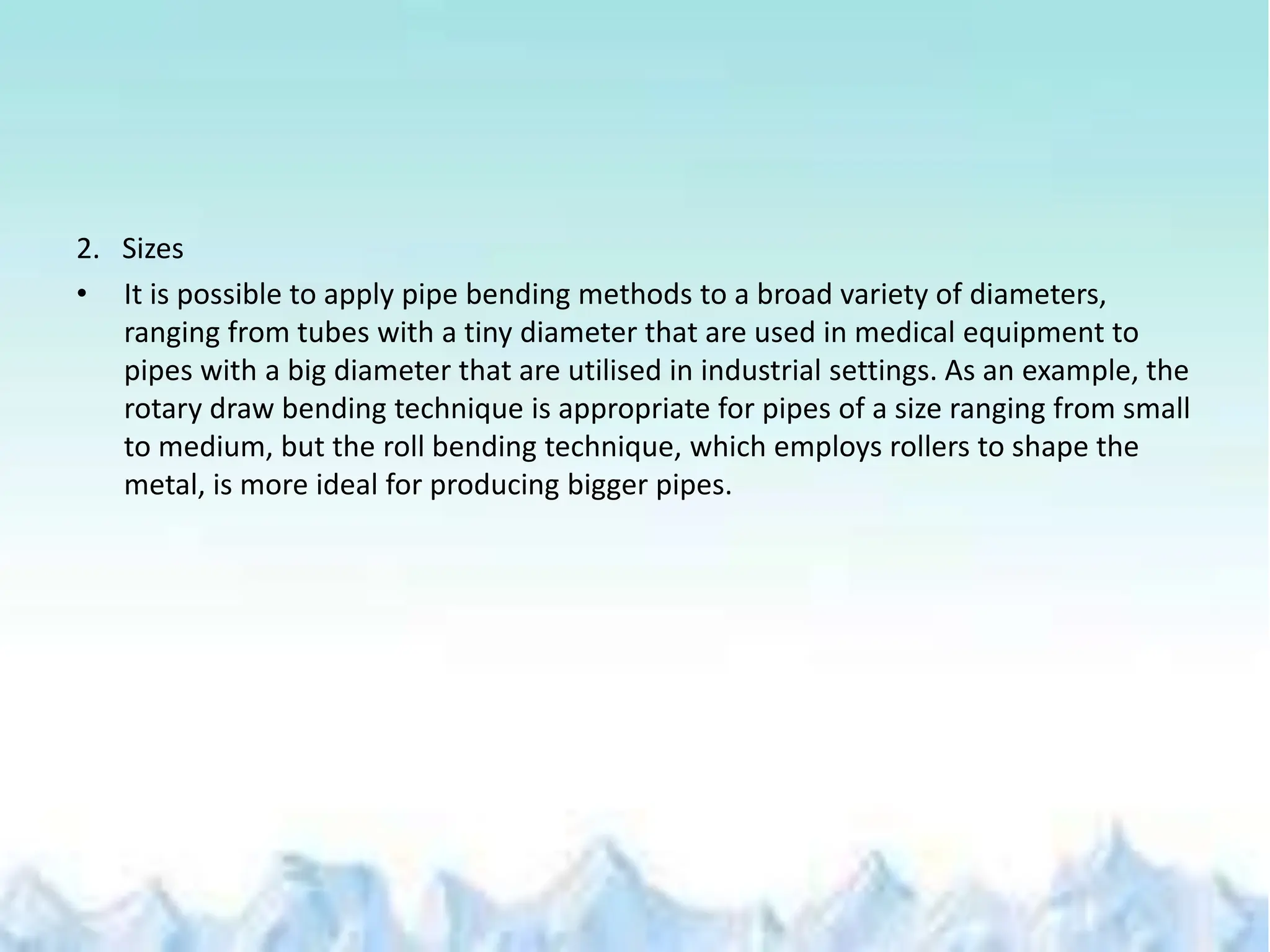 Flexibility Of The Techniques Used For Pipe Bending Machine | PPT