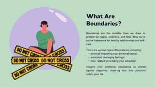 Mastering the Art of Setting Boundaries.pptx