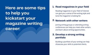 Mastering the Art of Writing for Magazines in Five Simple Steps | PPTX