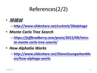 Mastering the game of go with deep neural networks and tree search | PPTX