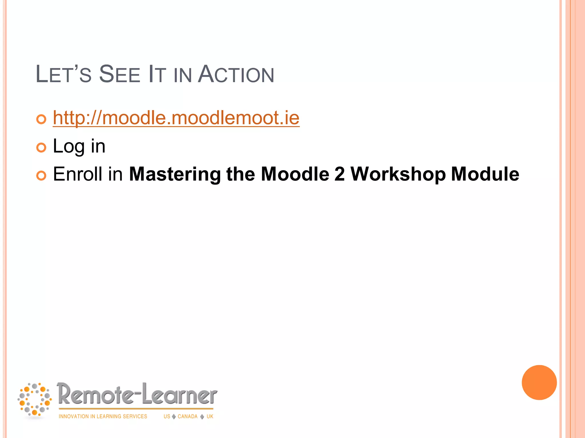 Mastering the Moodle 2 Workshop Module | PPT
