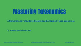 Mastering Tokenomics: A Comprehensive Guide to Creating and Analyzing Token Economics. | PPT