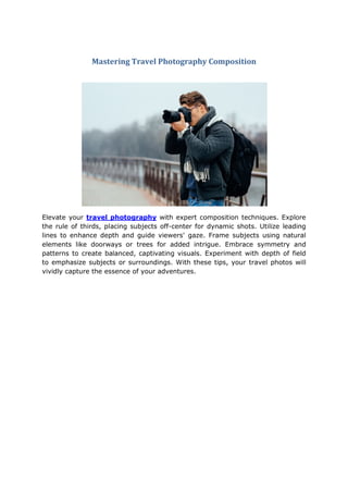 Mastering Travel Photography Composition | PDF