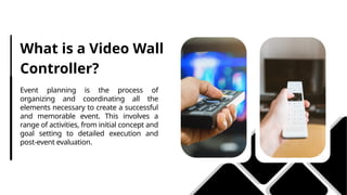 Mastering Video Wall Controllers Key Features, Benefits, and ...