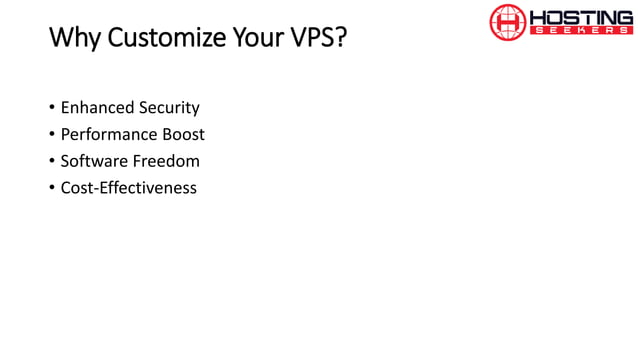 Mastering Vps Customization For Ultimate Control And Flexibilitypptx