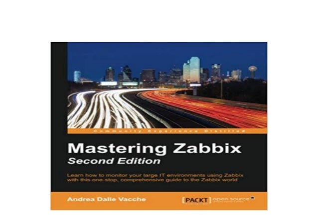 LIBRARY ~[NO BUY]~ Mastering Zabbix Second Edition 'Full_[Pages]'