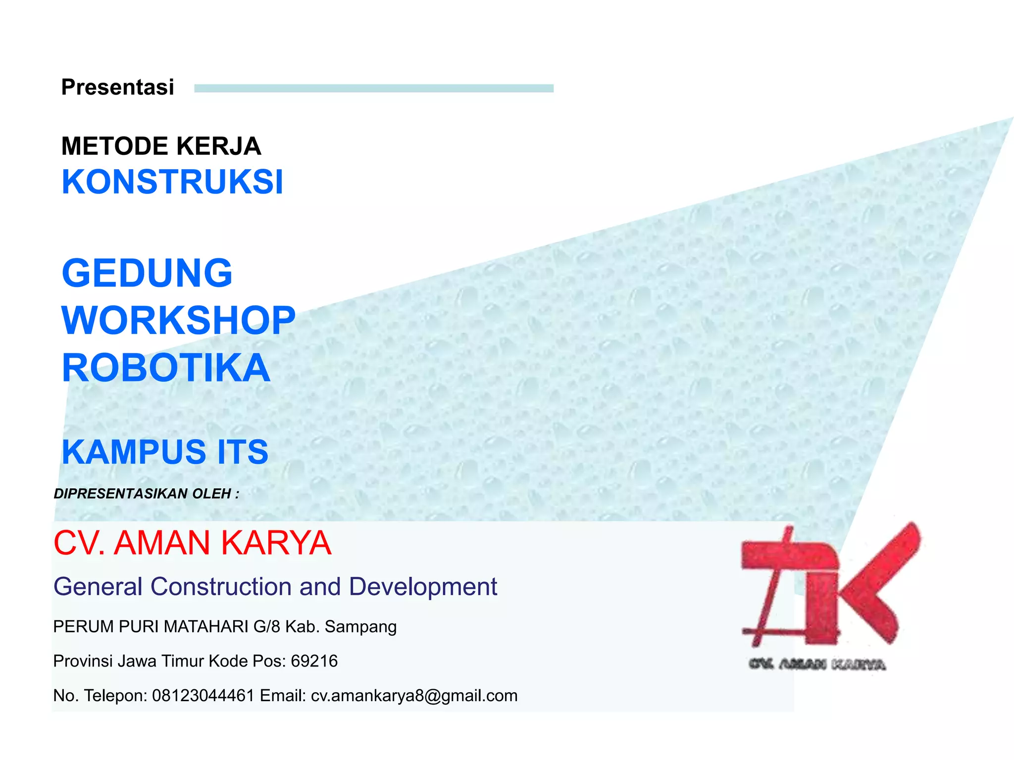master metode kerja_GEDUNG WORKSHOP ROBOTIKA_02.ppt