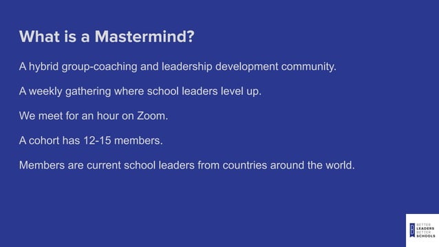 Mastermind Cohorts at Better Leaders Better Schools | PPT