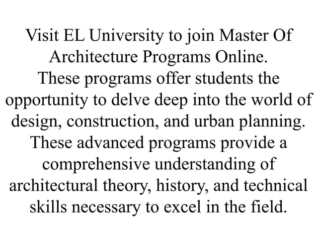 Master Of Architecture Programs Master Of Architecture Programs | PPT