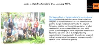 Master of Arts in Transformational Urban Leadership MATUL.pptx