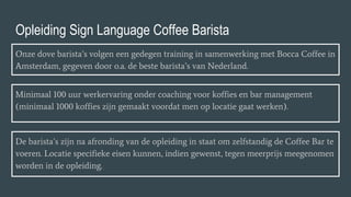 De Sign Language Coffee Bar (SLCB) | PPT