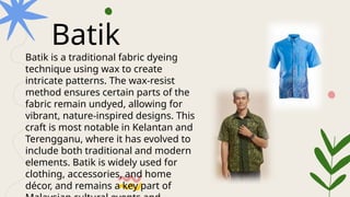 Arts And Crafts of Malaysia57793731.pptx
