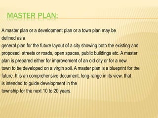 Master plan (Town Planning) | PPTX