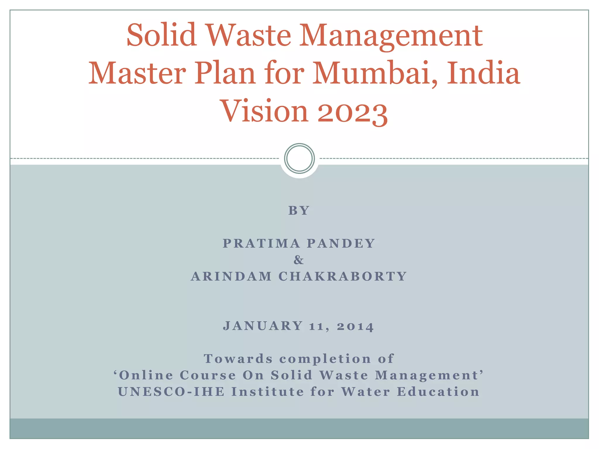 Master plan for Solid Waste Management in Mumbai, India | PPTX
