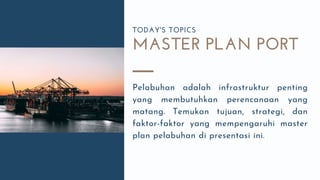 MASTER PLAN PELABUHAN.pptx