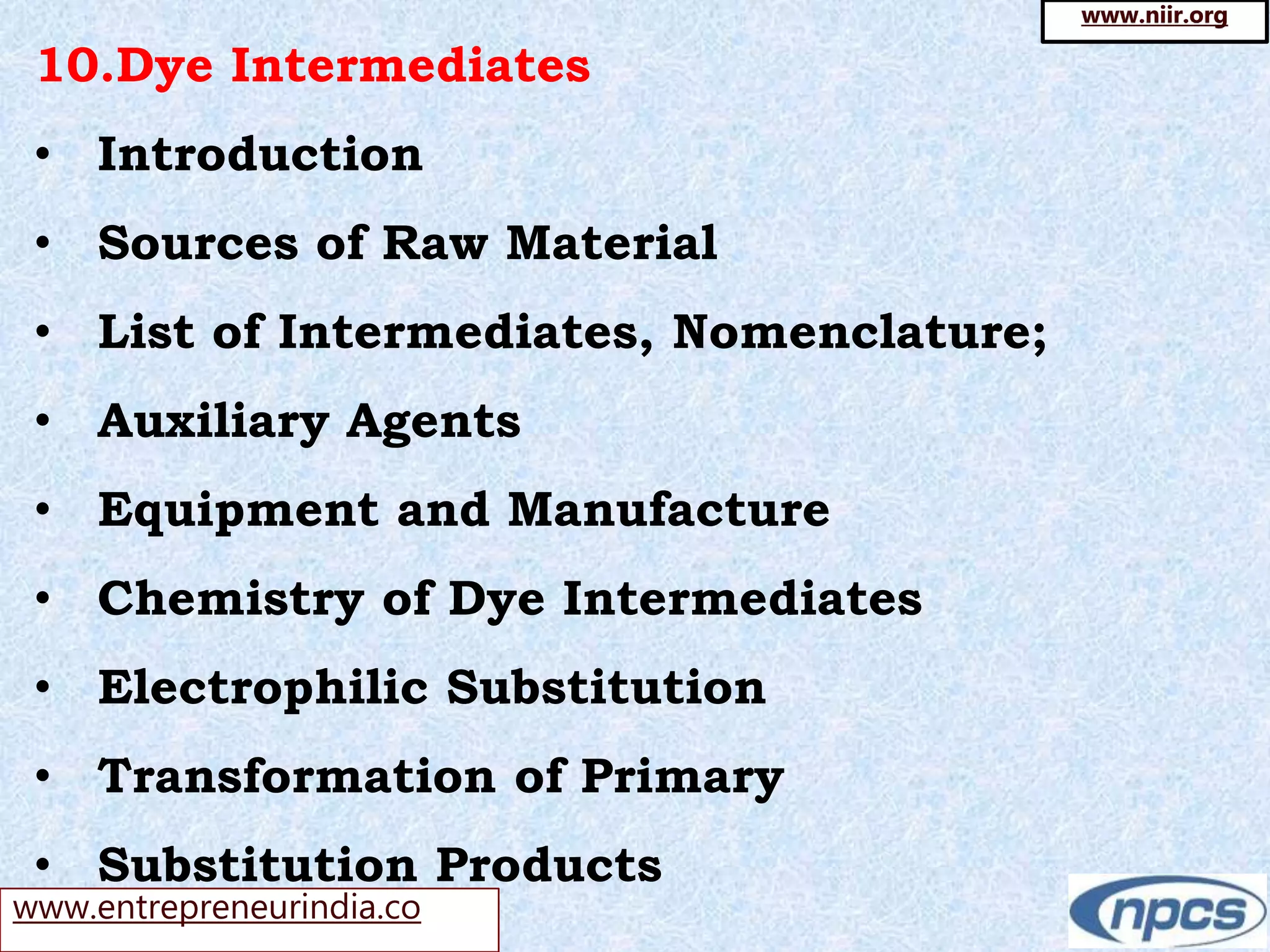 The Complete Technology Book on Dyes & Dye Intermediates | PPTX