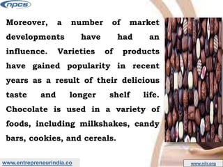 Business Opportunities in Production of Chocolate and Confectionery ...