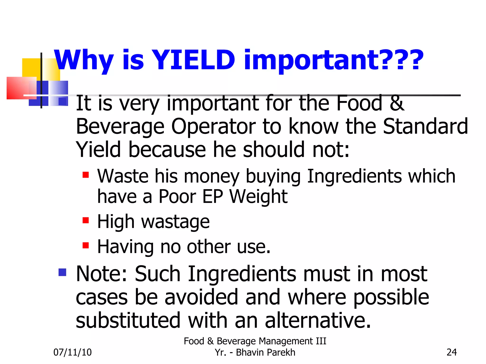 Standard Recepies, Standard Specifications, Yield Analysis | PPT