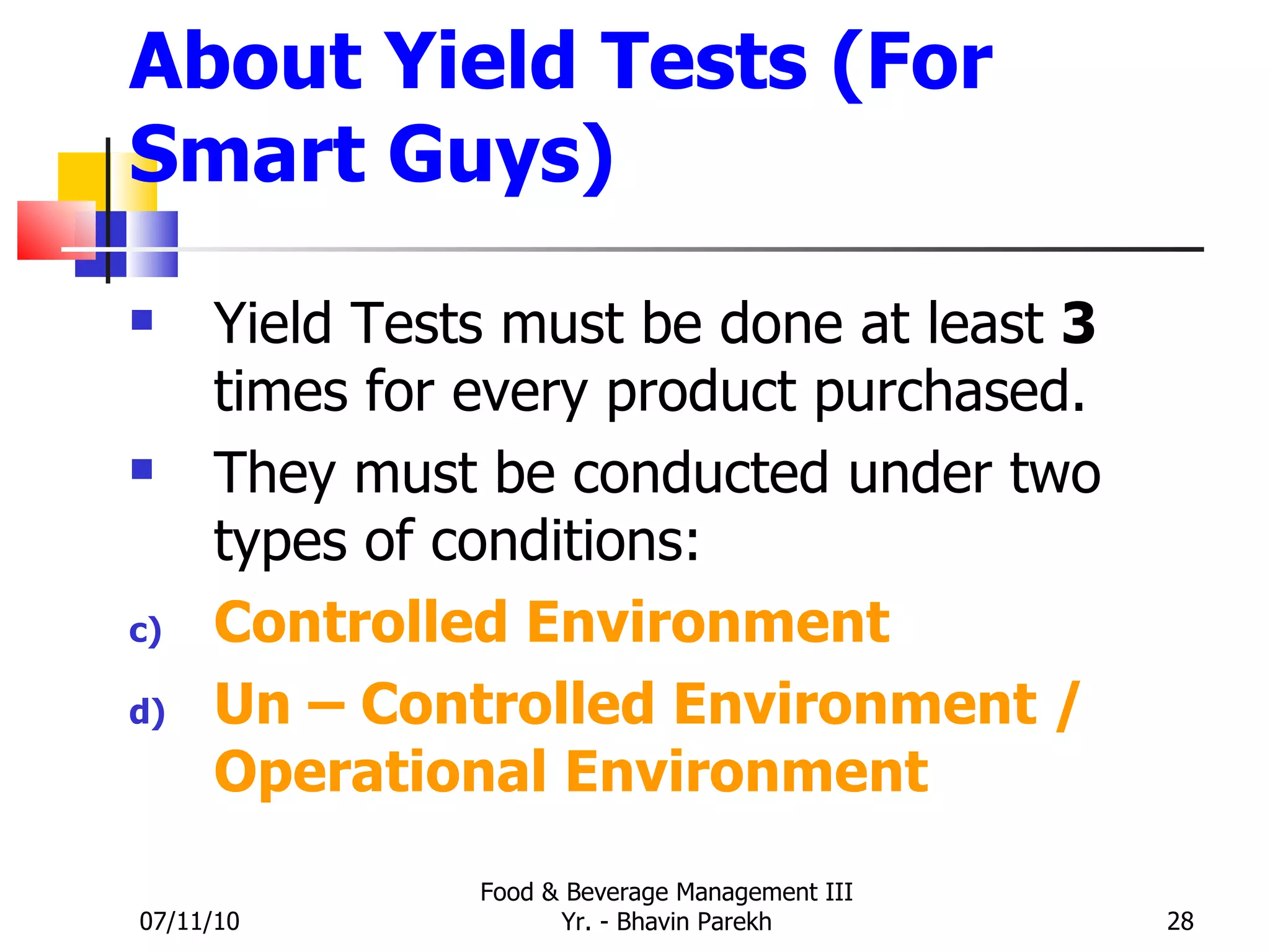 Standard Recepies, Standard Specifications, Yield Analysis | PPT