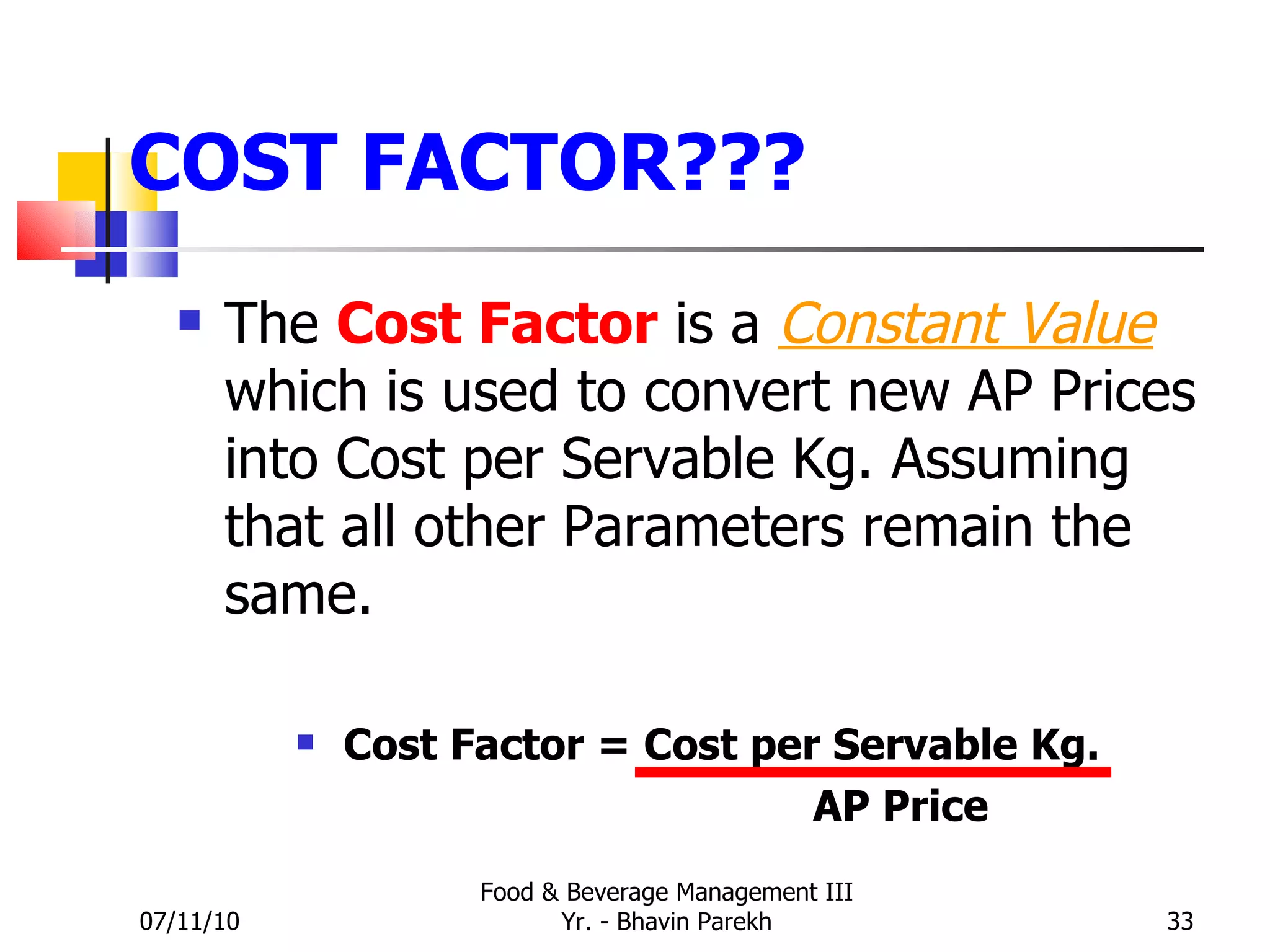Standard Recepies, Standard Specifications, Yield Analysis | PPT