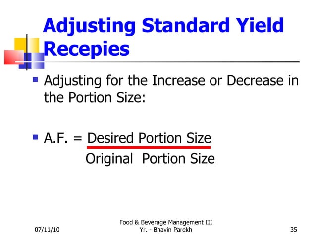 Standard Recepies, Standard Specifications, Yield Analysis | PPT ...