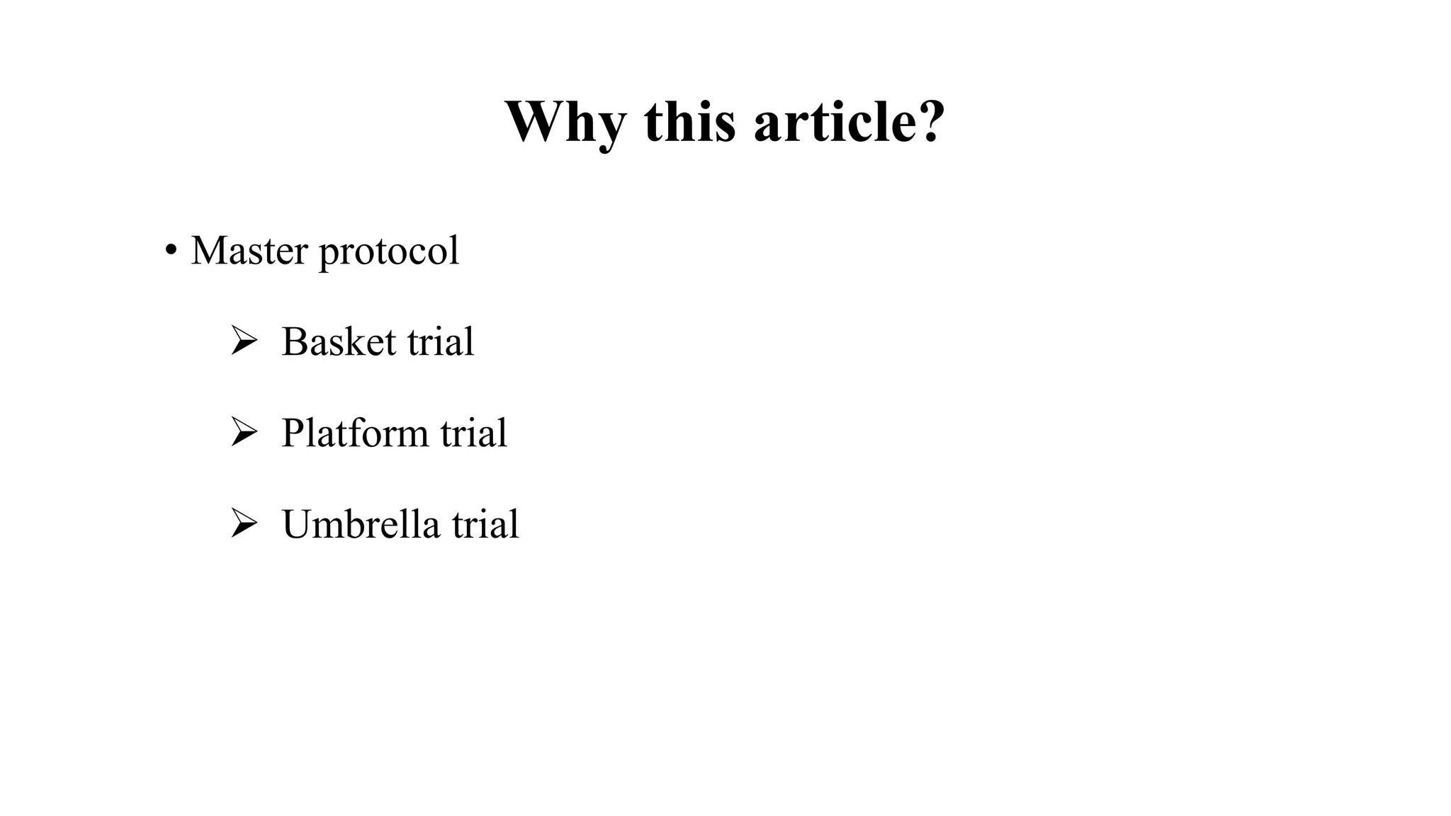 Systematic review of master protocols | PPTX