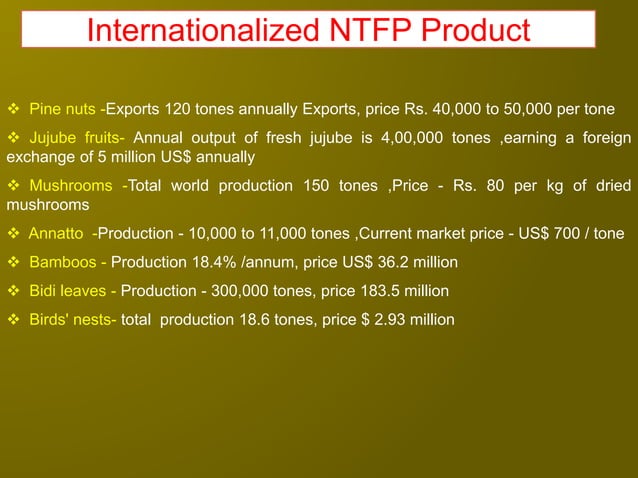 OVERVIEW OF NTFP | PPTX | Agriculture | Industries