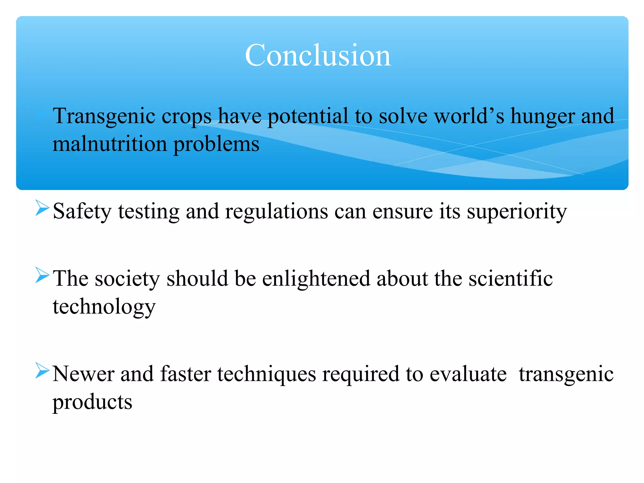 TOPIC:TRANSGENIC CROPS AND THEIR IMPLICATION IN ENVIRONMENT AND FOOD ...