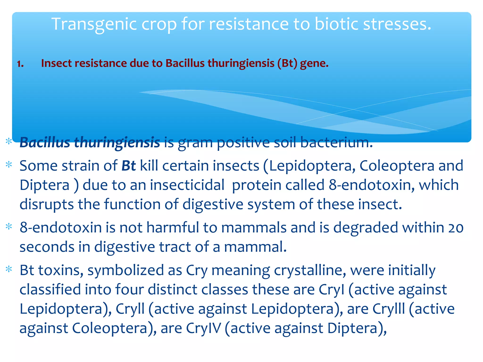TOPIC:TRANSGENIC CROPS AND THEIR IMPLICATION IN ENVIRONMENT AND FOOD ...