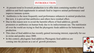 Use of Phytogenic feed additives in Animal Nutrition.pptx