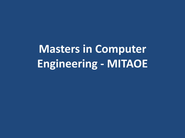 Masters in Computer Engineering - MITAOE | PPTX