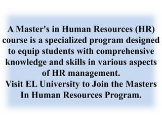 Masters In Human Resources Program | PPTX