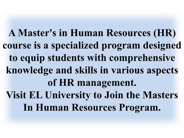 Masters In Human Resources Program | PPTX