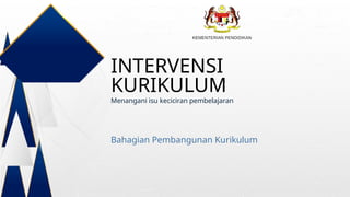 Master Slaid Penataran Intervensi Kurikulum 2024.pptx