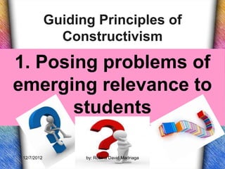 CONSTRUCTIVISM: Principles | PPTX