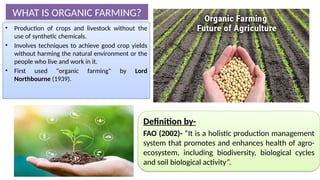 Role of organic farming in sustainable agriculture | PPTX