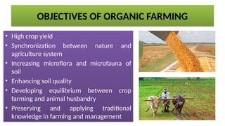 Role of organic farming in sustainable agriculture | PPTX