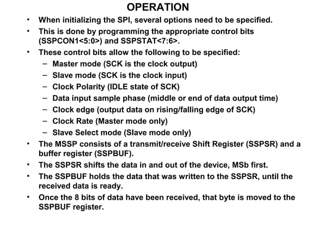 Master synchronous serial port (mssp) | PPT | Operating Systems | Computer Software and Applications