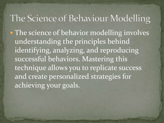 Master the Art of Behaviour Modelling.pptx